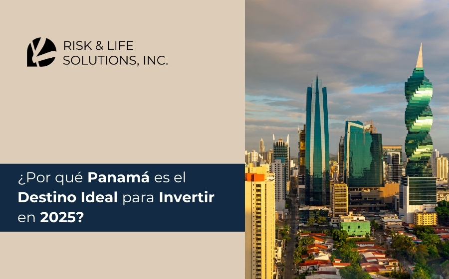 ¿Por qué Panamá es el Destino Ideal para Invertir en 2025? - Risk and Life